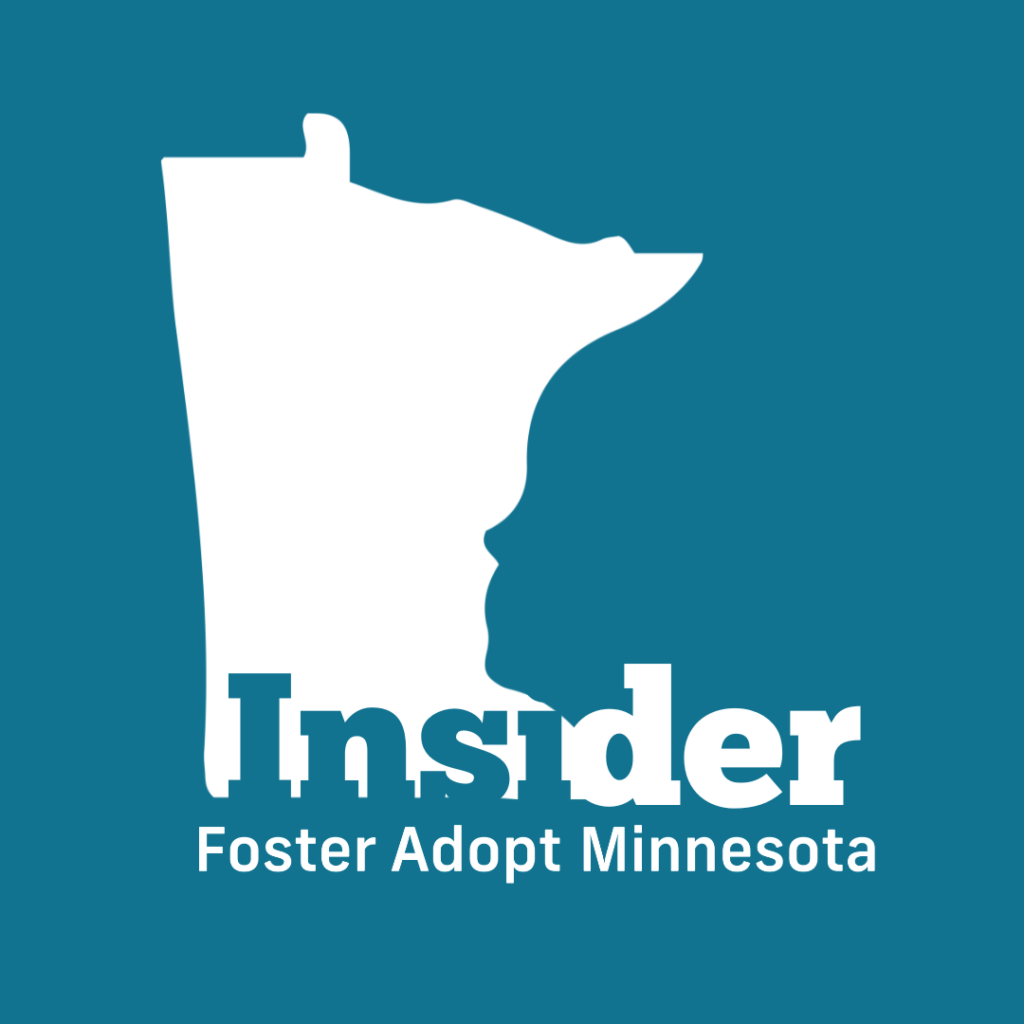 Insider Newsletter - Foster Adopt Minnesota